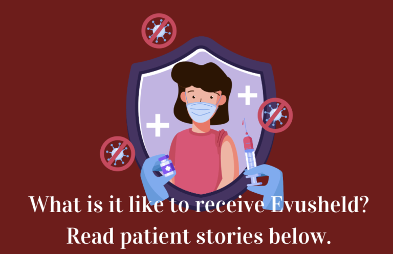 Everything Immunocompromised Patients Need To Know About Evusheld to ...